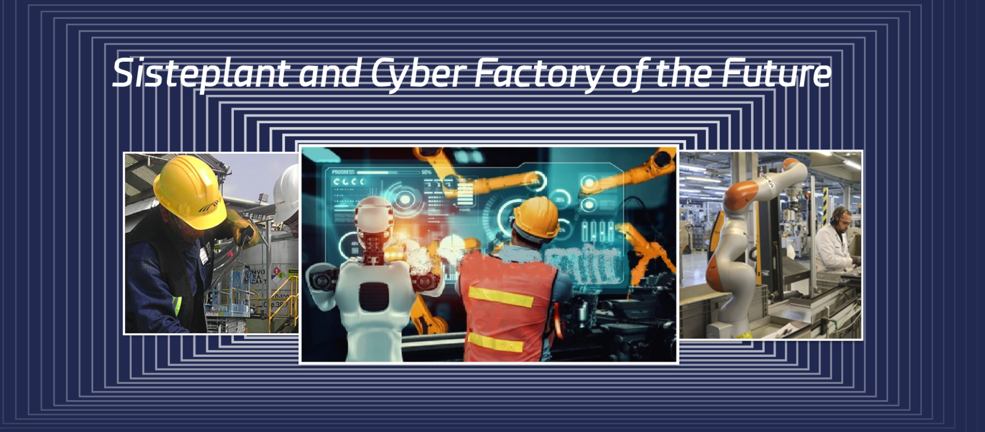 Cyber Factory of the future - Sisteplant. Dream Innovate Challenge